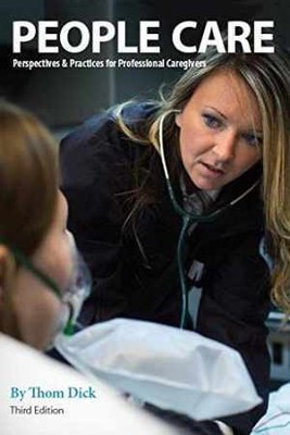 People Care: Perspectives & Practices for - Paperback, by Thom Dick - Very Good 9781893446144 | eBay