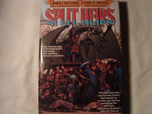 Split Heirs Hardcover Esther M., Watt-Evans, Lawrence Friesner 9780312853204 | eBay