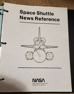 Space Shuttle News Reference NASA original printed book 1981-341-570/ ...