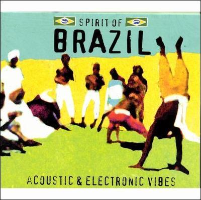 SPIRIT OF BRAZIL 2 CD set - Acoustic & Electronic Vibes BRASIL ...