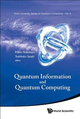 Quantum Information And Quantum Computing - Proceedings Of Symposium by ...