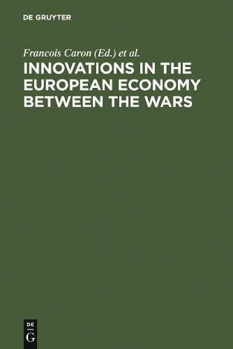 Paul Erker Innovations in the European Economy between th (Hardback ...