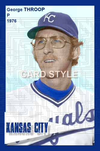 George Throop - 1976 Kansas City Royals - choose a style - colorized ...