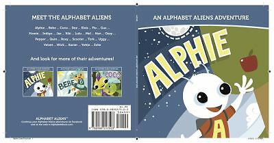 Alphie : An Alphabet Aliens Adventure by Susie Preston and Julie White ...
