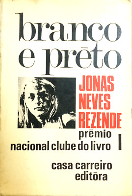 "BRANCO e PRETO" by JONAS NEVES REZENDE - premio nacional clube do Livro | eBay