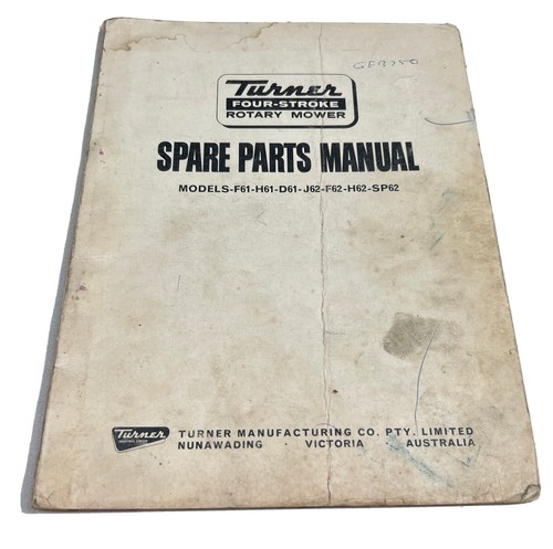 Turner Four Stroke Rotary Mower Spare Parts Manual Models F62 H62 H62 ...