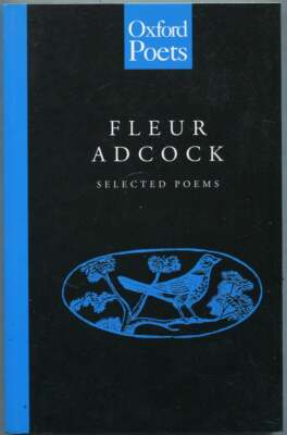 Fleur ADCOCK / Selected Poems Oxford Poets 1997 | eBay