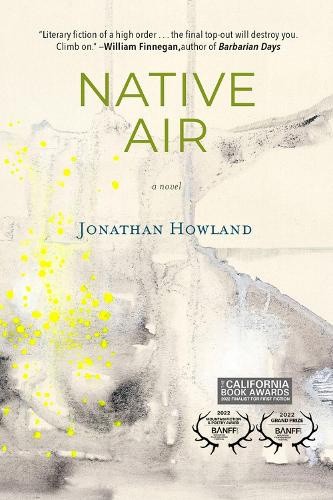 Native Air: A Novel by Howland, Jonathan [Paperback] NEUF | eBay