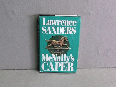 MCNALLY'S CAPER Lawrence Sanders Crime Mystery 1994 Novel Sleuth Archy ...