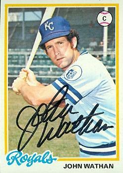 John Wathan autographed baseball card (Kansas City Royals) 1978 Topps ...