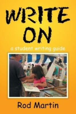 Write On: A Student Writing Guide 9781499029680| eBay