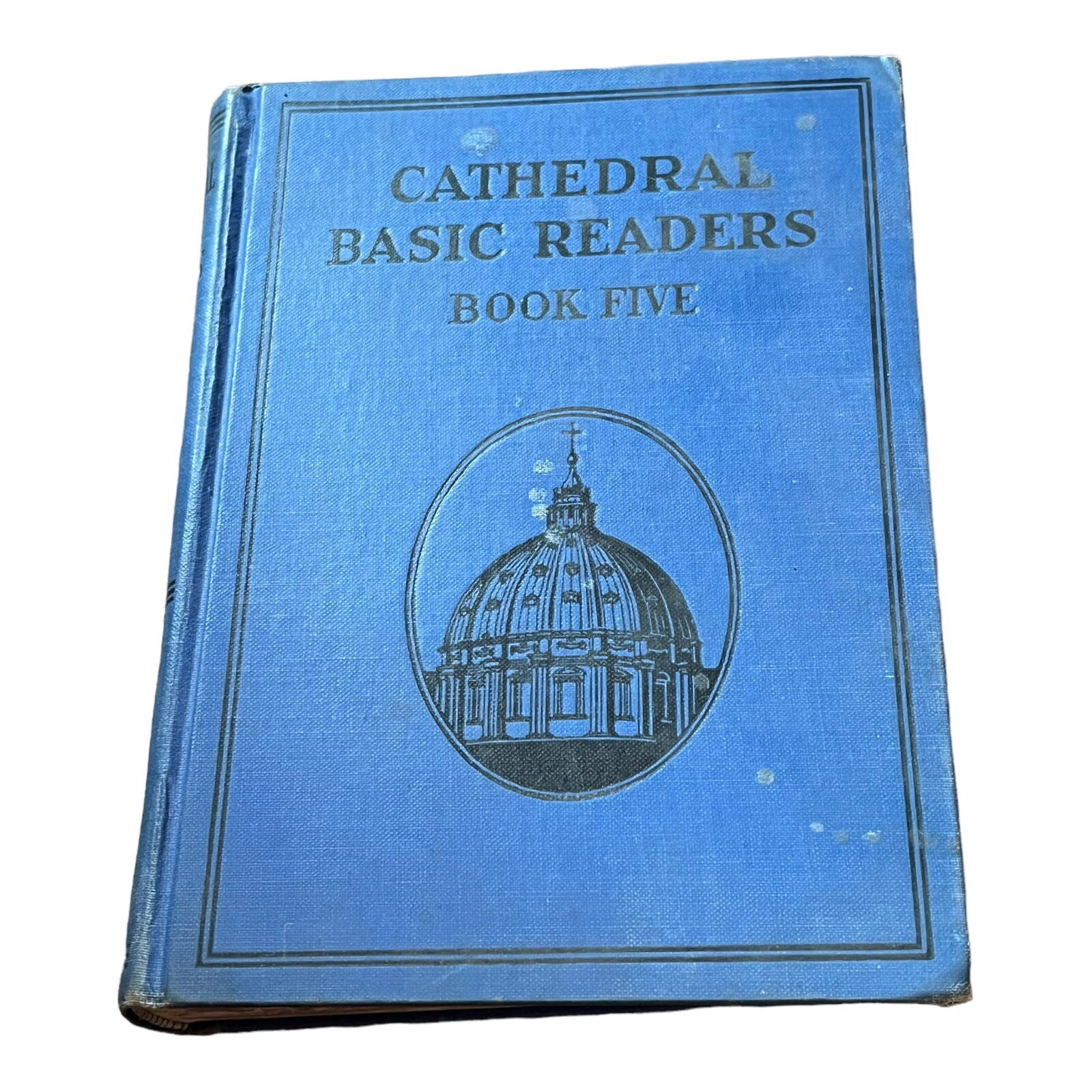 Cathedral Basic Readers Book Five by Rev. John A. O'Brian 1932 ...