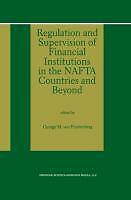 Regulation And Supervision of Financial Institutions in The Nafta ...