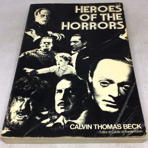 Vintage 1975 Heroes Of Horrors By Calvin Thomas Beck Signed By William ...