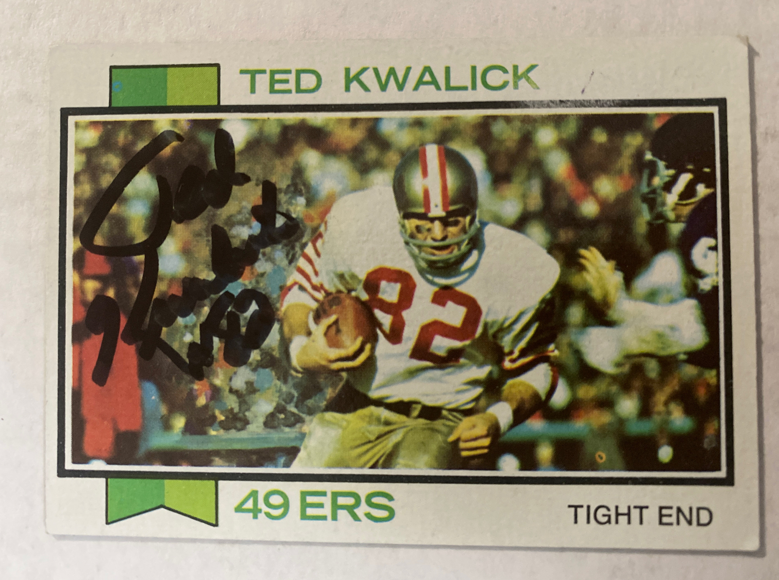 1973 Topps #330 Ted Kwalick SIGNED Autographed Card - San Francisco ...