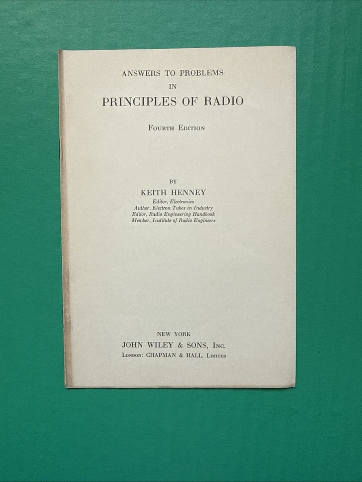 Principles of Radio (1942) by Keith Henney - John Wiley & Sons Rev. 4th ...
