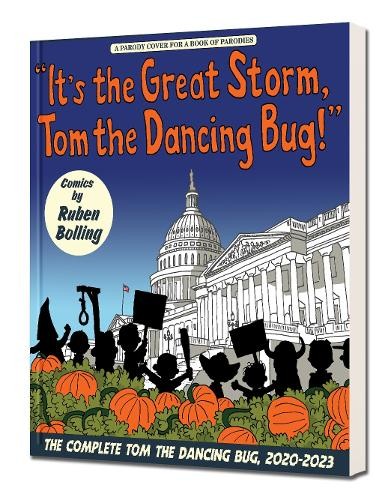 Mr. Ruben Bolling It's the Great Storm, Tom the Dancing Bug! (Tascabile ...