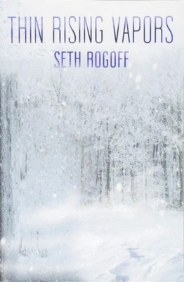 Thin Rising Vapors by Seth Rogoff (English) Paperback Book ...