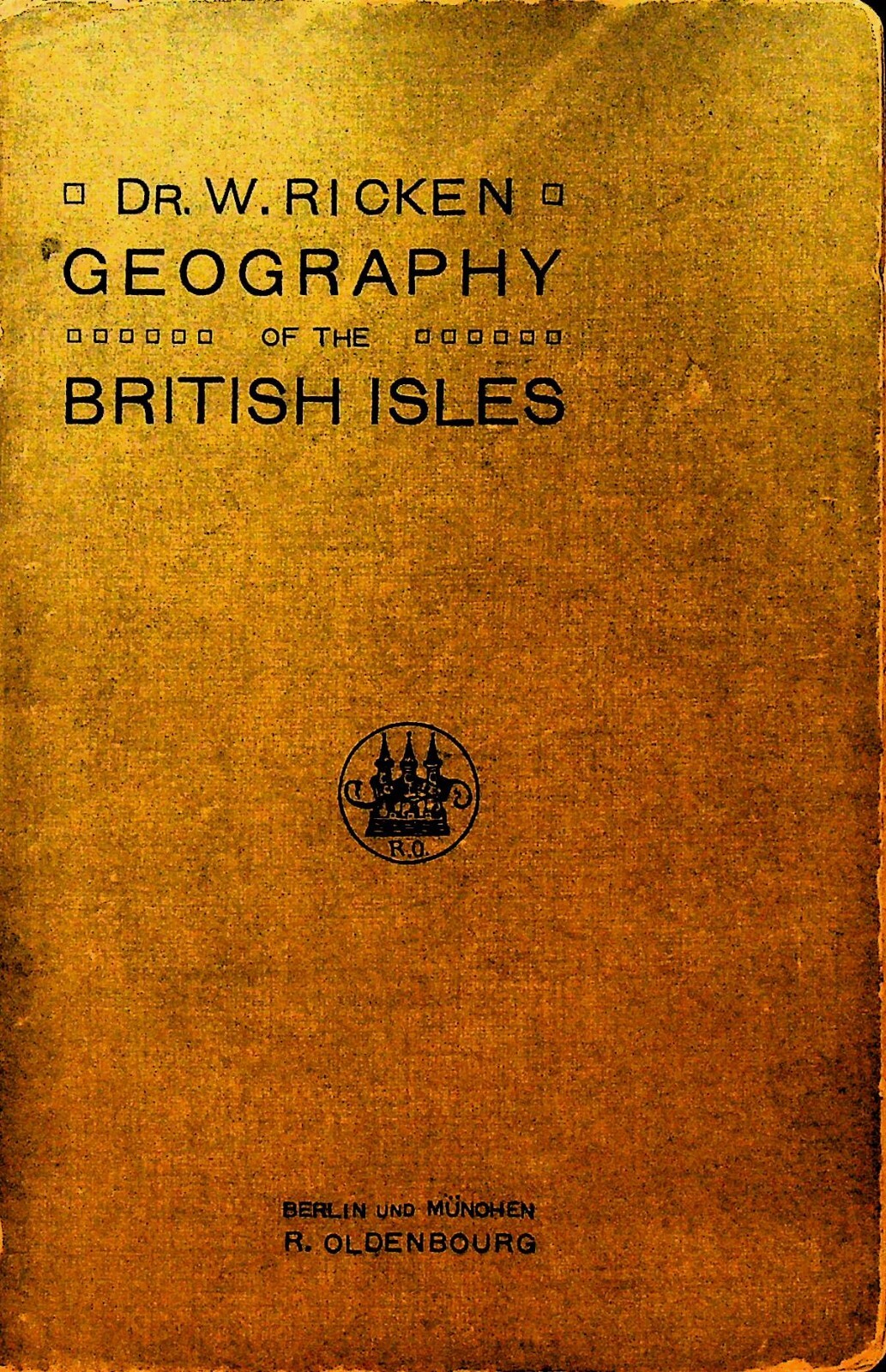 Geography of the British Isles Dr W Ricken HC Book 1911 | eBay