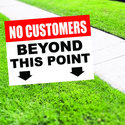 No Customers Beyond This Point Yard Sign Stake Outdoor Warning ...