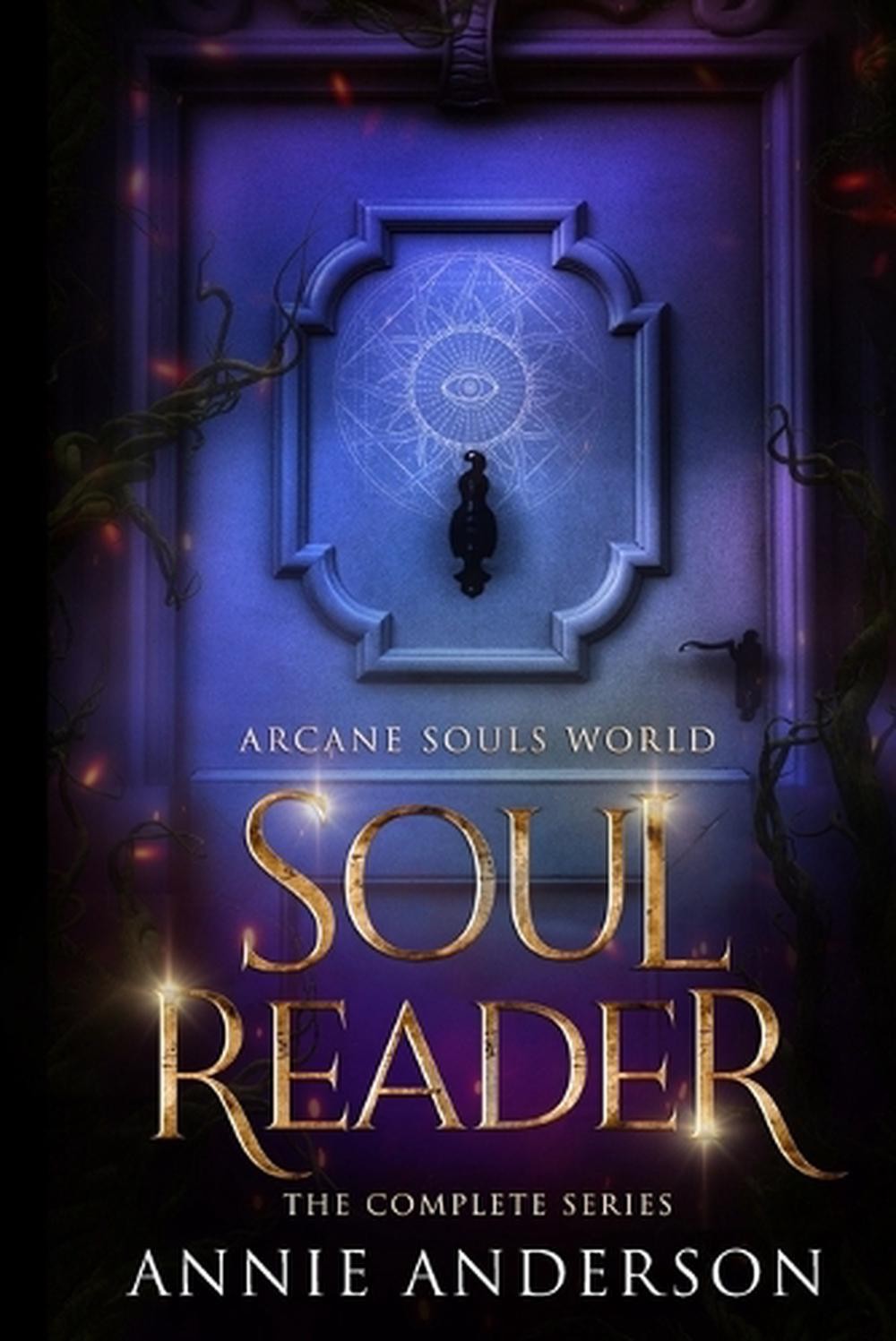Arcane Souls World: Soul Reader Complete Series by Annie Anderson ...