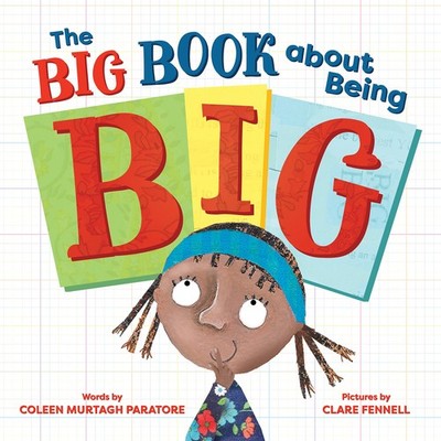 The Big Book about Being Big By Paratore, Coleen Murtagh Coleen ...