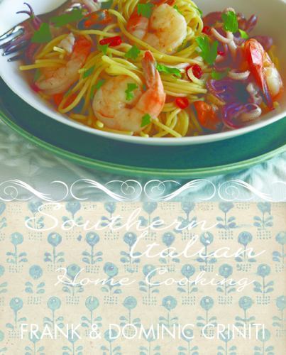 Southern Italian Home Cooking by Criniti Frank ; Dominic (2013 ...
