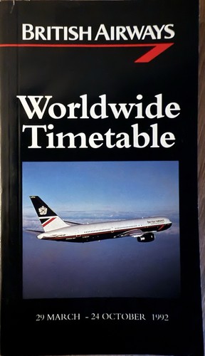 BRITISH AIRWAYS WORLDWIDE TIMETABLE SUMMER 1992 B767 | eBay