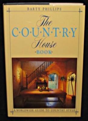 Country House Book, The - A Worldwide Guide to Country Style By | eBay