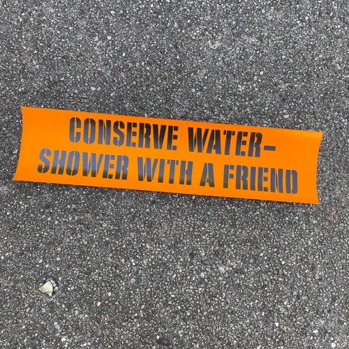 Fasson 1970s Neon Orange Bumper Sticker "Conserve Water Shower W ...