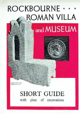 Rockbourne Roman Villa & Museum Short Guide with plan of excavations ...