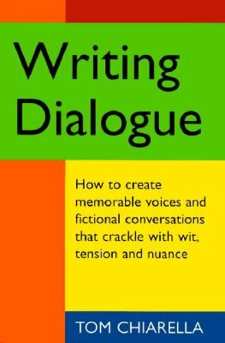 Writing Dialogue by Tom Chiarella: New | eBay