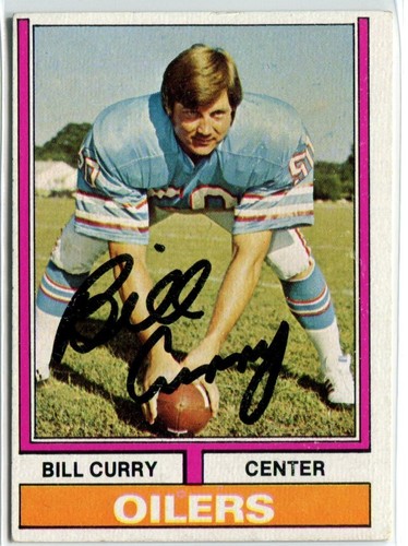 BILL CURRY 1974 Topps Football AUTOGRAPH Signed OILERS #441 | eBay