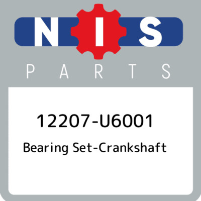 12207-U6001 Nissan Bearing set-crankshaft 12207U6001, New Genuine OEM ...