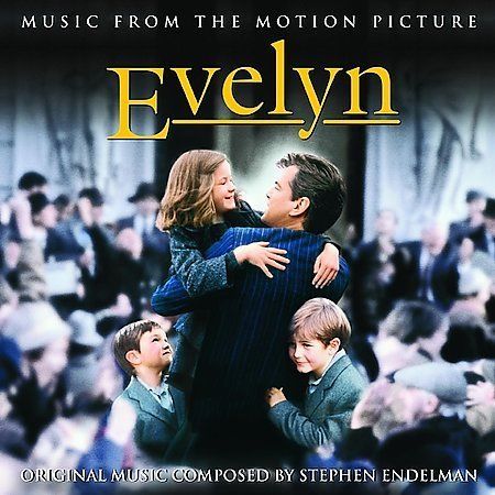 Evelyn [Music from the Motion Picture] - (CD 2002) Stephen Endelman ...