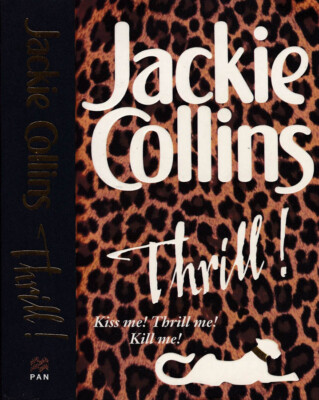 Thrill!. Kiss me! Thrill me! Kill me!. Jackie Collins. 1998. . | eBay