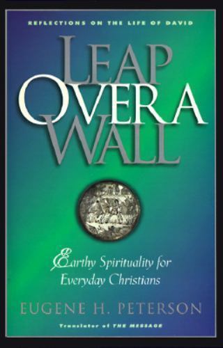 Leap over a Wall : Earthly Spirituality for Everyday Christians by ...