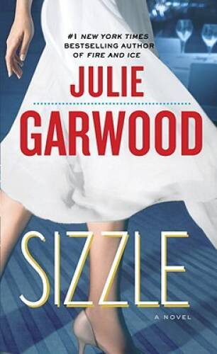 Sizzle: A Novel - Mass Market Paperback By Garwood, Julie - GOOD ...