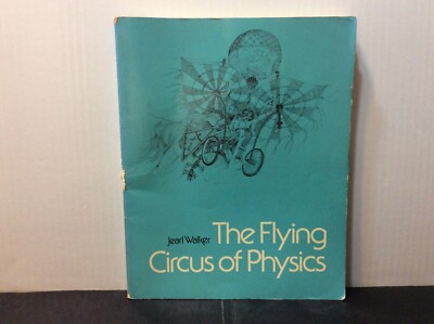 The Flying Circus of Physics, by Jearl Walker Paperback 1975 | eBay