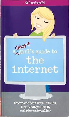 A Smart Girl's Guide to the Internet (American Girl Library) by Sharon ...