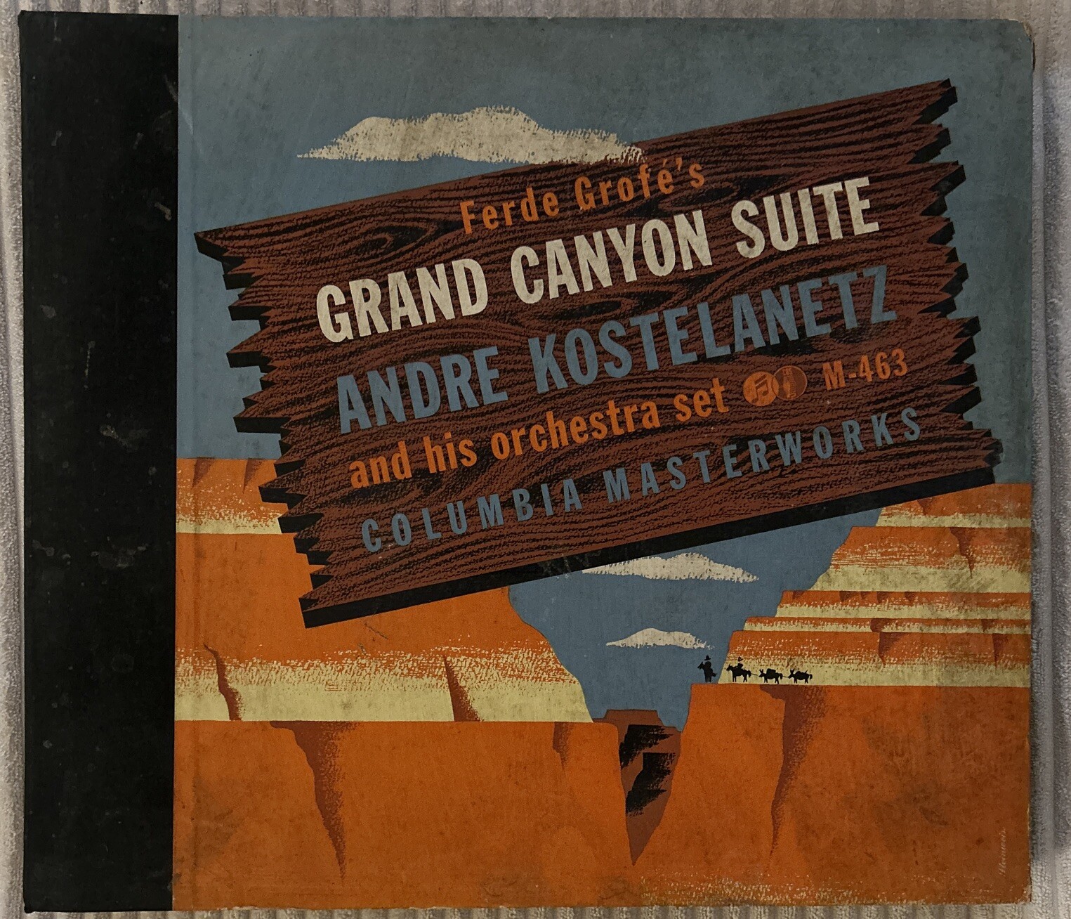 Ferde Grofe's Grand Canyon Suite Andre Kostelanetz Columbia Records Set ...