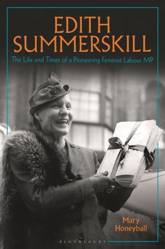 Edith Summerskill : The Life and Times of a Pioneering Feminist Labour ...
