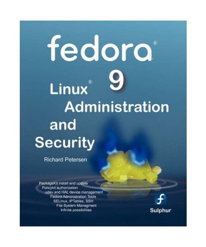 Fedora 9 Linux Administration and Security, Richard L. Petersen 981777813 | eBay.de