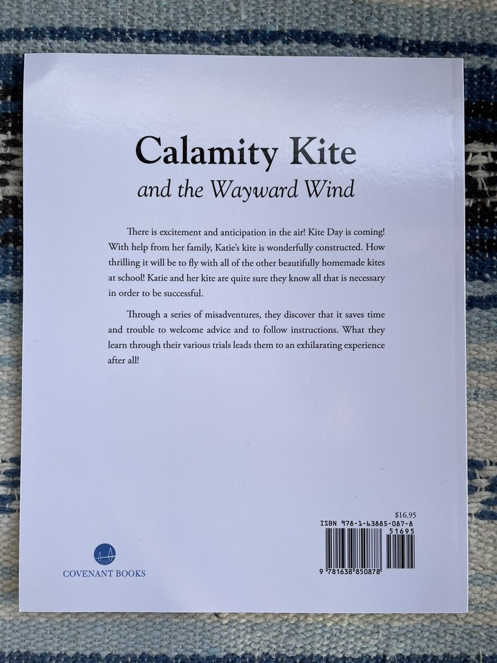Child's Book CALAMITY KITE AND THE WAYWARD WIND Teaches Following ...