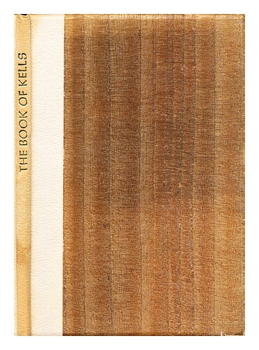 SIMMS, GEORGE OTTO (1910-1991) The Book of Kells : a selection of pages ...