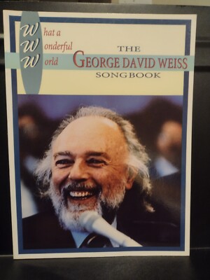 George David Weiss sheet music songbook What A Wonderful World Can't ...