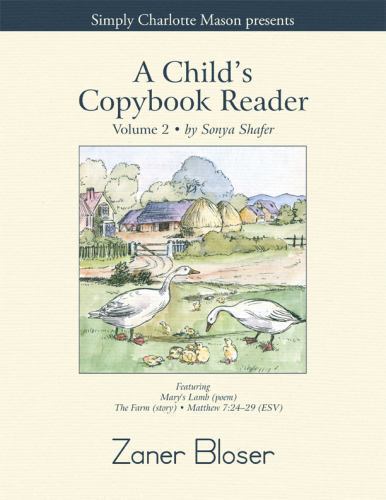 Child's Copybook Reader, Volume 2, Zaner Bloser by Sonya Shafer (2012 ...