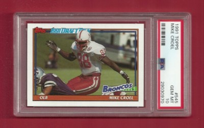 1991 TOPPS #545 MIKE CROEL ROOKIE RC PSA 10 GEM MINT POP 1 BRONCOS ...