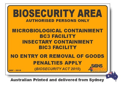 Biosecurity Area - Microbiological Containment BC3 / BIC3 Facility Sign ...