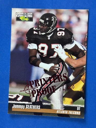 1995 Pro Line Printer's Proofs #368 Jumpy Geathers Atlanta Falcons /400 ...